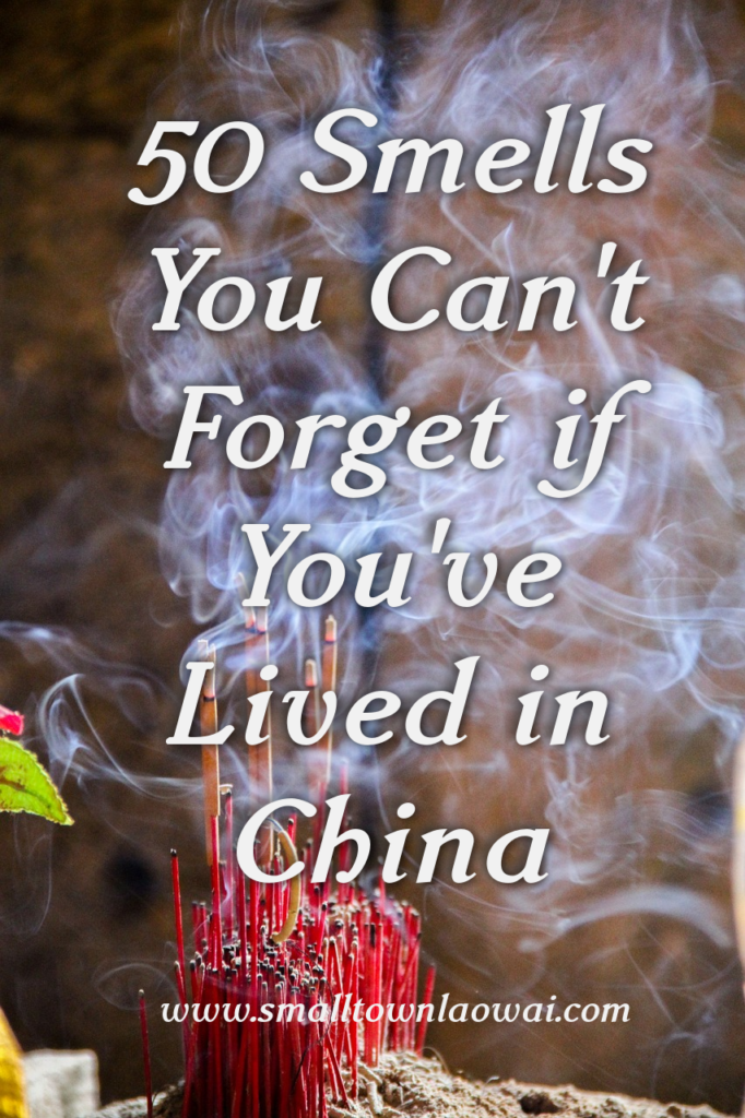 50 Smells You Can’t Forget if You’ve Lived in China – small town laowai